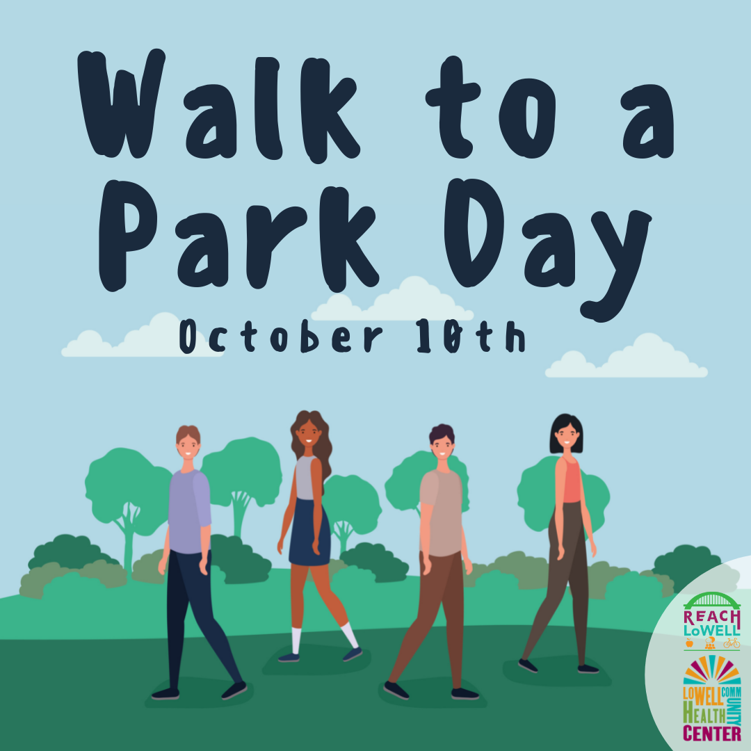 Walk to a Park Day - Lowell Community Health Center